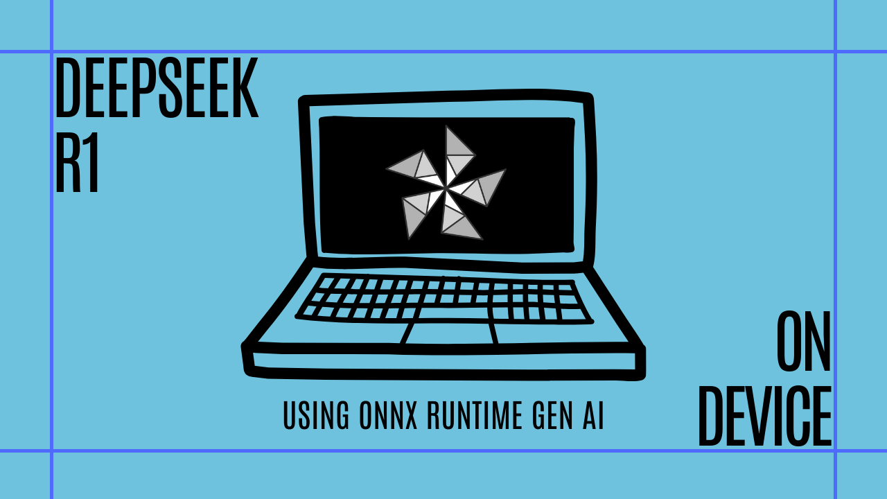 Onnx Runtime Enhancing Deepseek R1 Performance For On Device Inference With Onnx Runtime