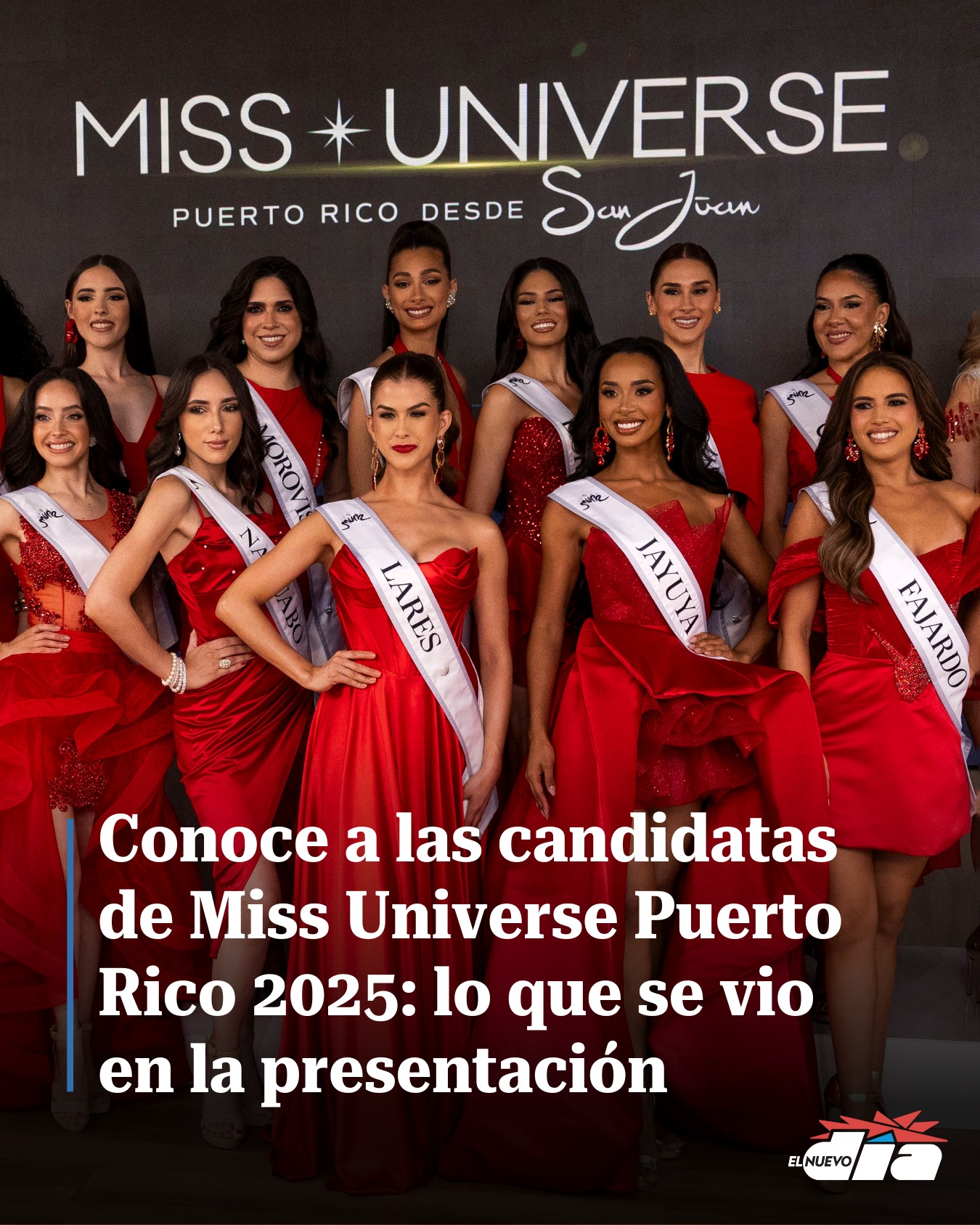 candidatas a miss universe puerto rico 2025. final: 14 agosto.