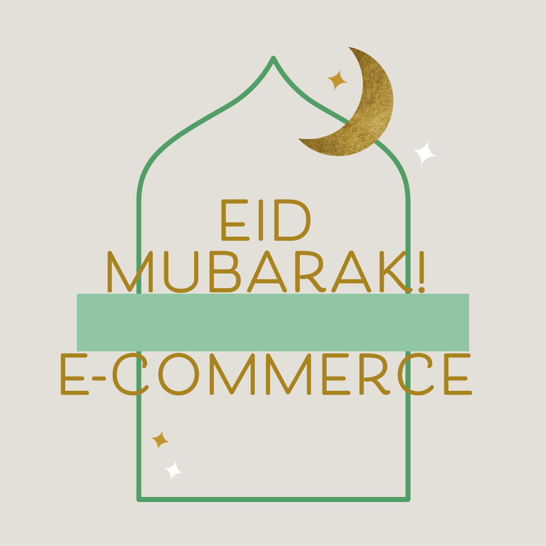 Eid Mubarak and E-commerce