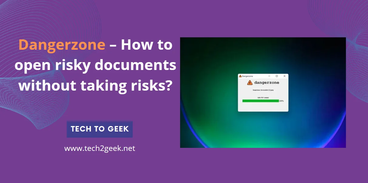 Dangerzone - How to open risky documents without taking risks?