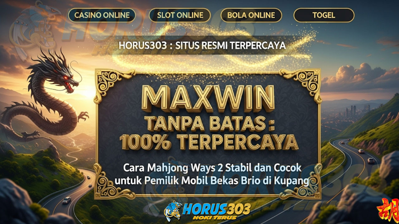 Cara Mahjong Ways 2 Stabil dan Cocok untuk Pemilik Mobil Bekas Brio di ...