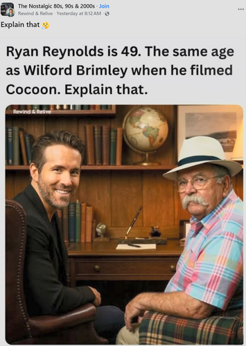 Ryan Reynolds and Wilson Brimley are the same age here